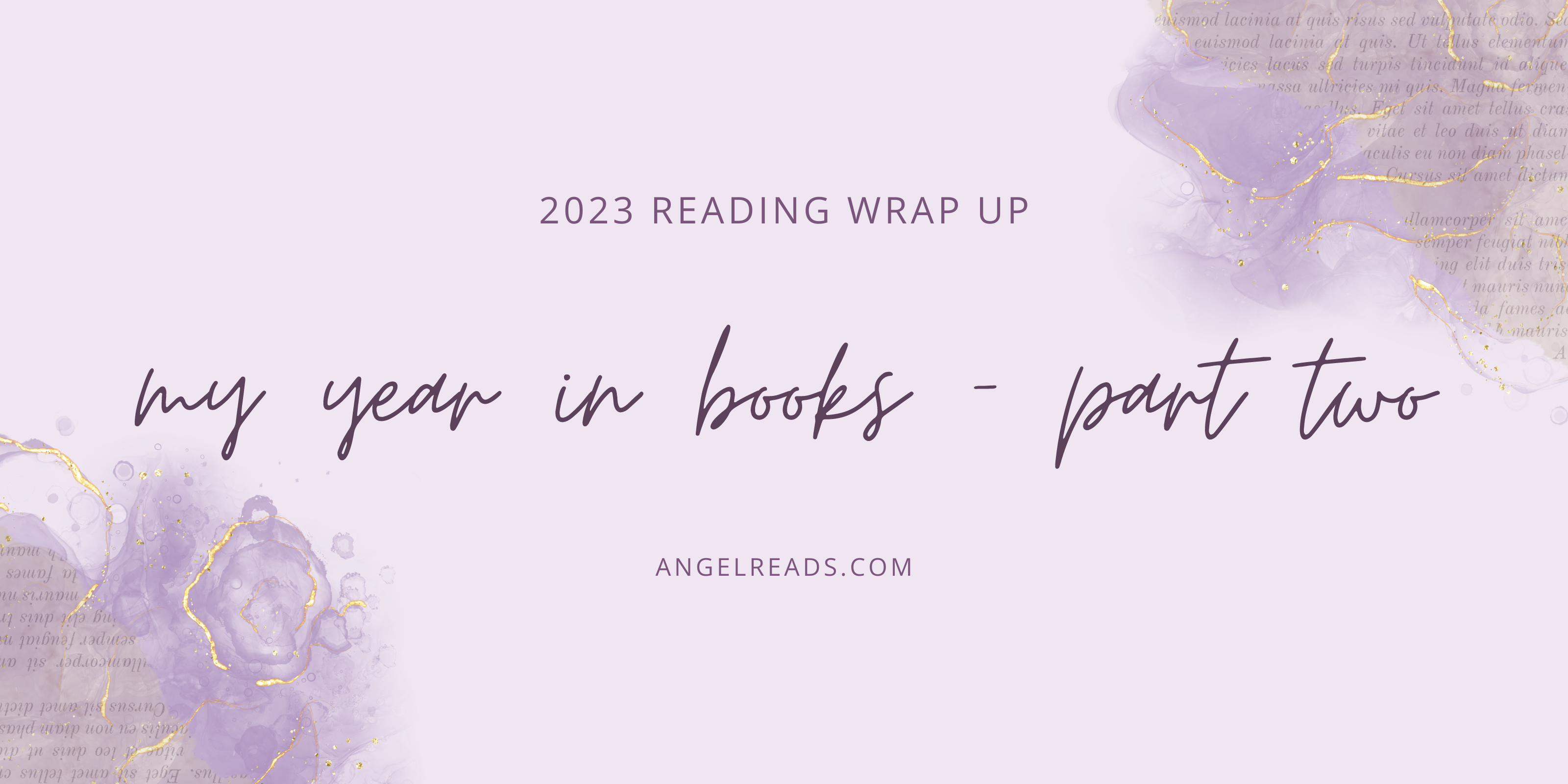 All the Books I Read in 2023 | Part 2 - Angel Reads